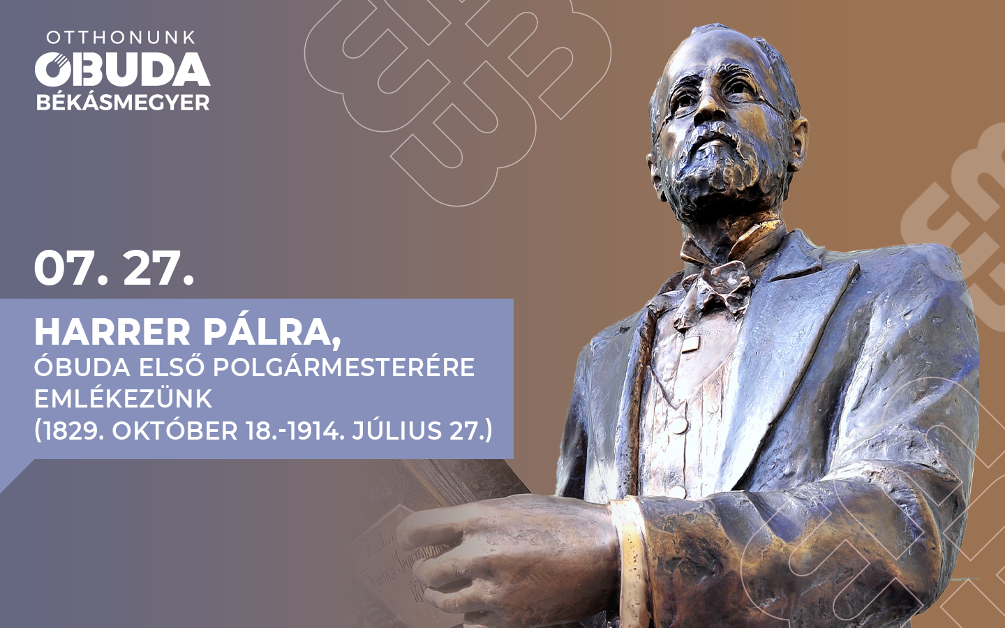 Ő volt az első, aki a városrészt jövőként látta – Július 27. Harrer ...